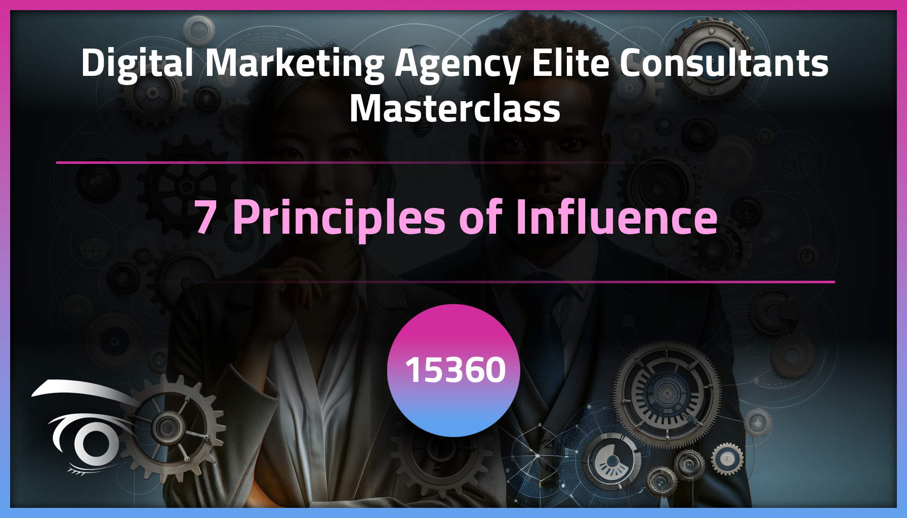 7 Principles of Influence | Digital Marketing Agency Elite Consultants ...