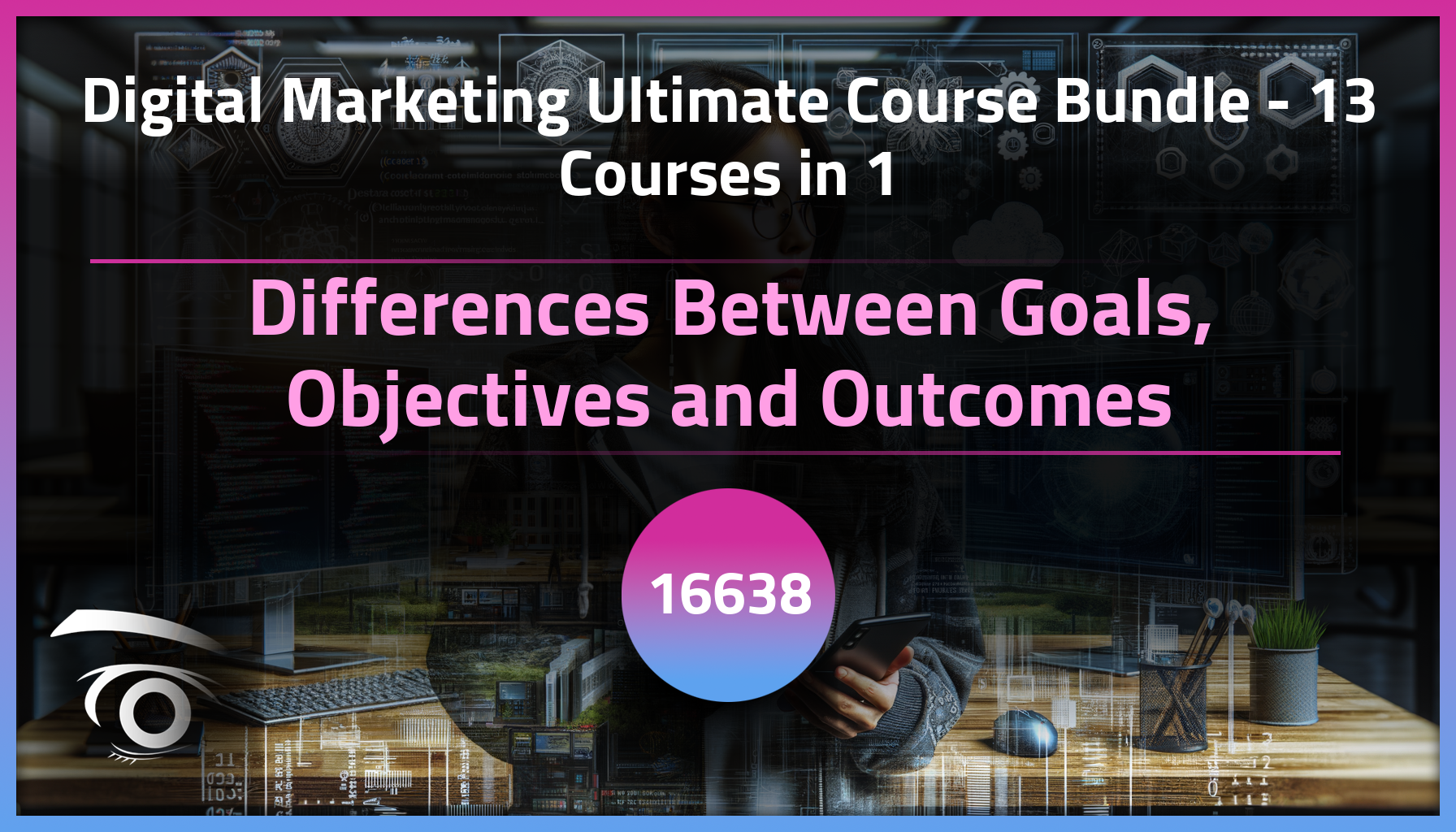 Differences Between Goals, Objectives and Outcomes | Digital Marketing ...