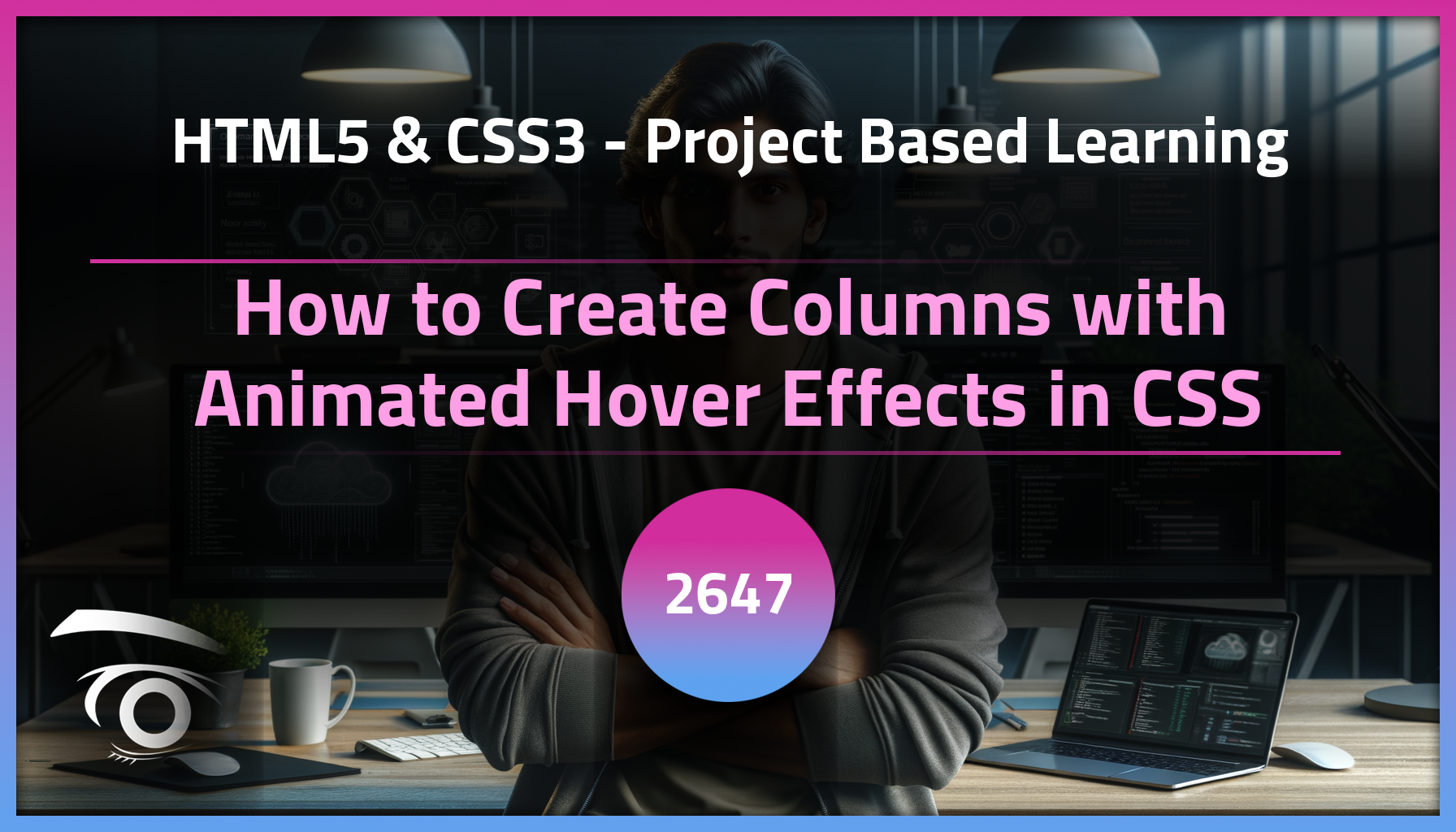 How to Create Columns with Animated Hover Effects in CSS | HTML5 & CSS3 ... How to Create Columns with Animated Hover Effects in CSS | HTML5 & CSS3 ...
