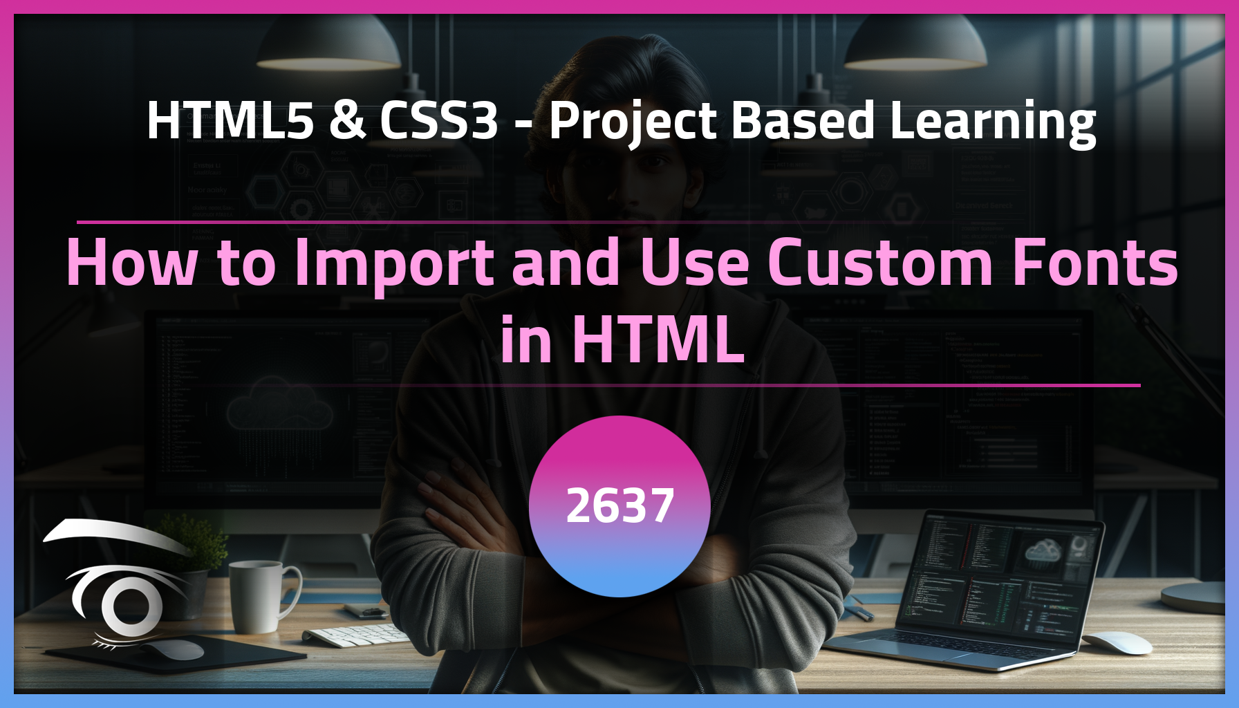 How To Import And Use Custom Fonts In Html Html5 And Css3 Project 7180