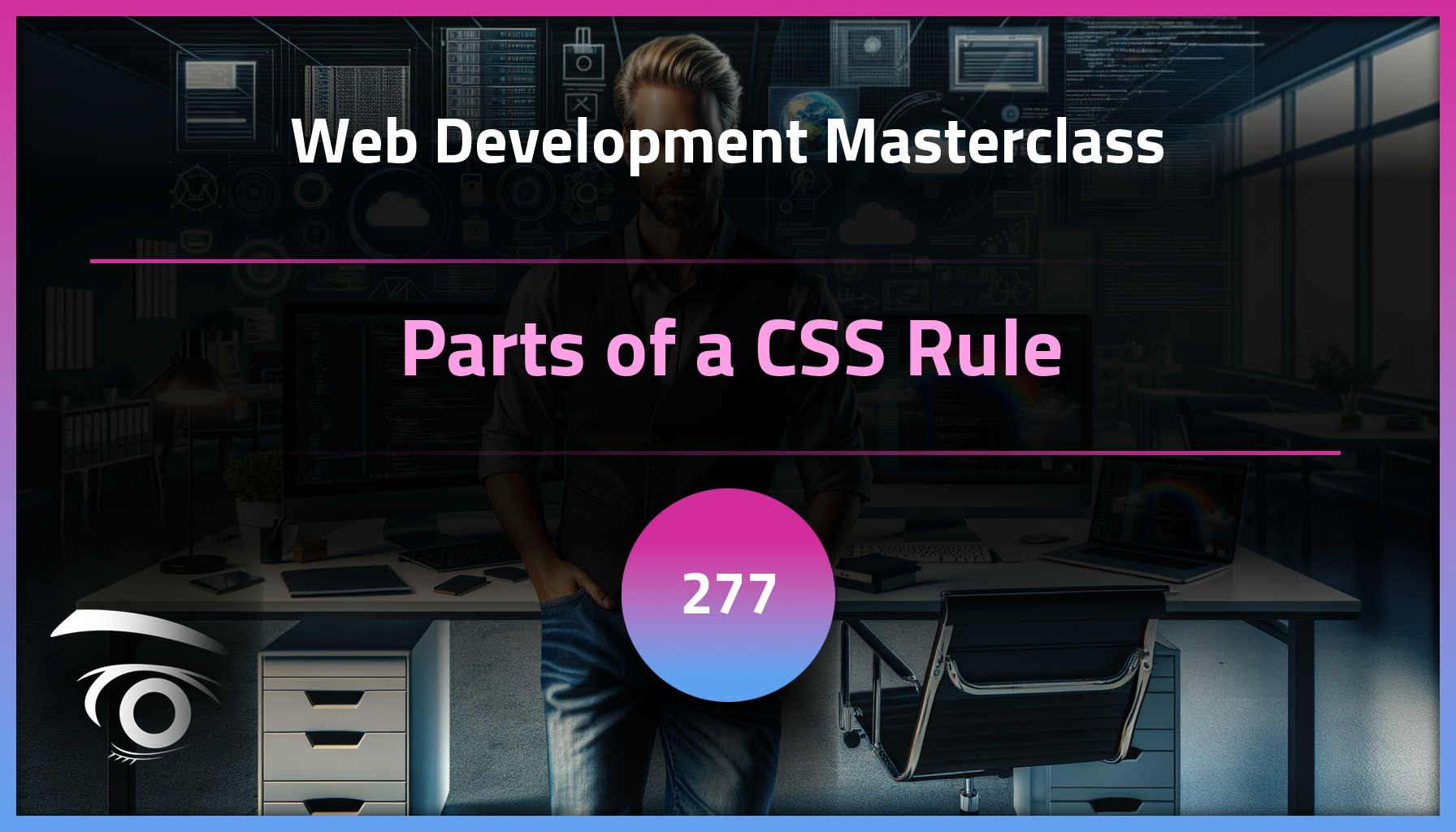 Parts of a CSS Rule | Web Development Masterclass | Legacy Edition | YouAccel