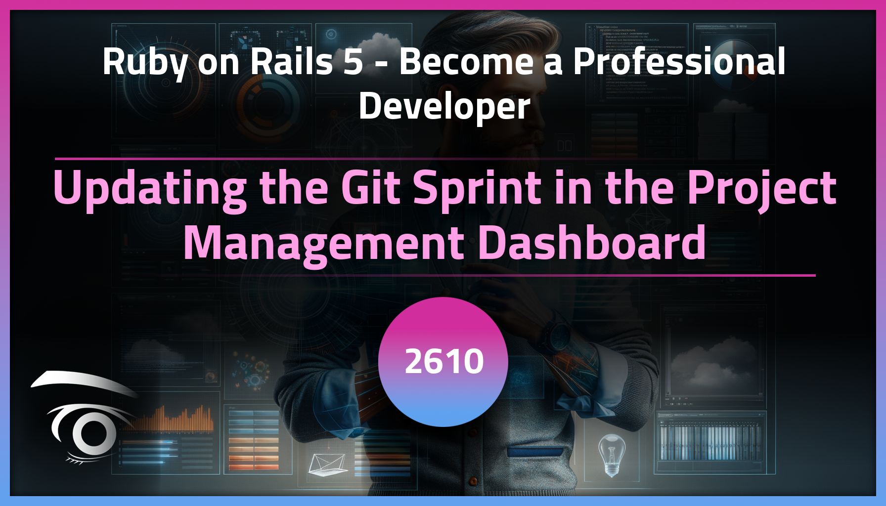 Updating the Git Sprint in the Project Management Dashboard | Ruby on Rails 5 - Become a ...