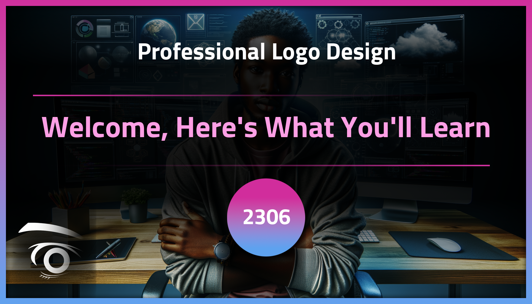 Welcome, Here's What You'll Learn | Professional Logo Design | Legacy Edition | YouAccel